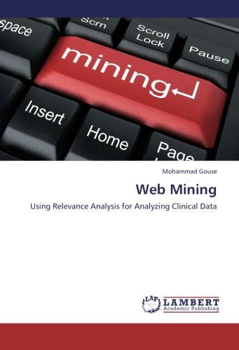 web mining using relevance analysis for analyzing clinical data by