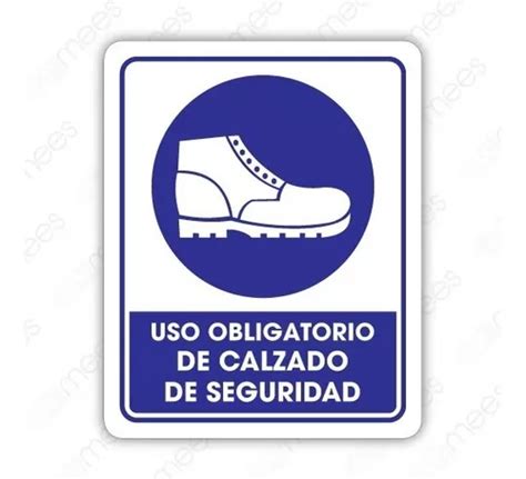Señalamiento Uso Obligatorio De Calzado De Seguridad 25x35 Meses Sin