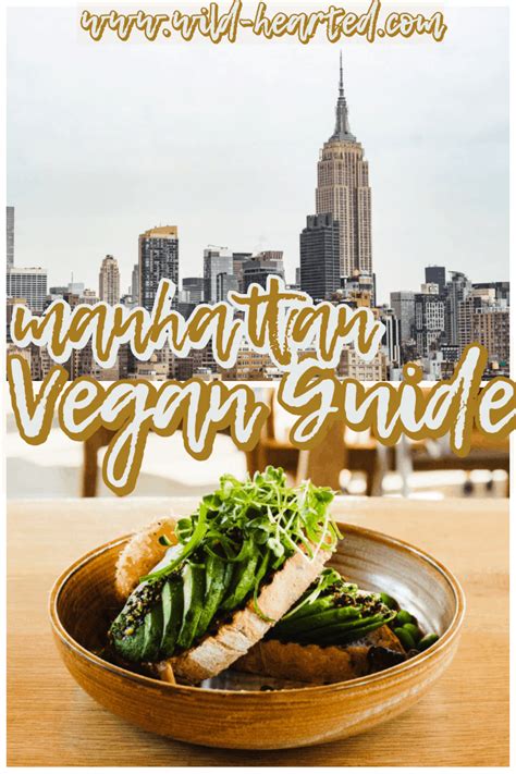17 Vegan Restaurants Nyc You Absolutely Cant Miss