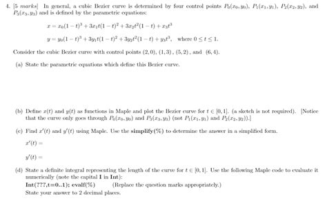 Solved 4 5 Marks In General A Cubic Bezier Curve Is