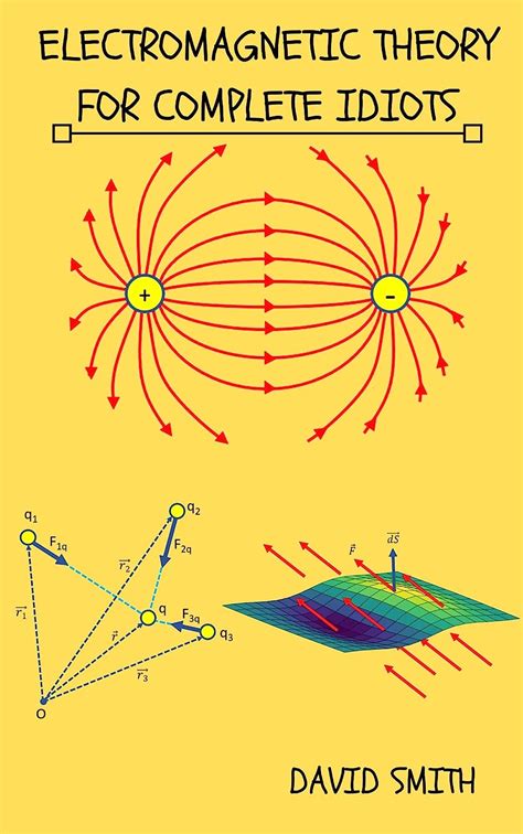 Electromagnetic Theory For Complete Idiots Electrical Engineering For Complete Idiots EBook
