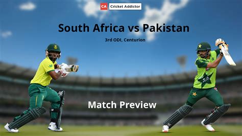 South Africa Vs Pakistan 2021 3rd Odi Match Preview And Prediction