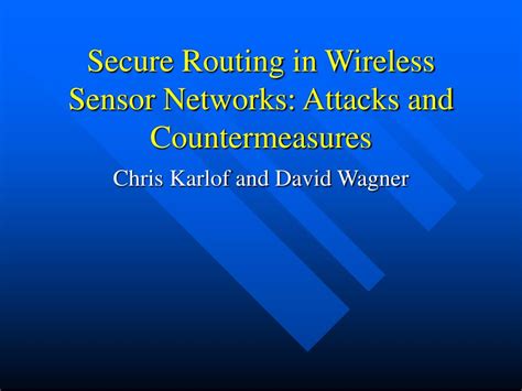 Ppt Secure Routing In Wireless Sensor Networks Attacks And