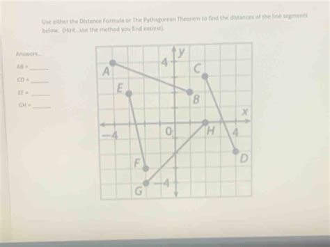 Solved Use Either The Distance Formula Or The Pythagorean Theorem To Find The Distances Of The