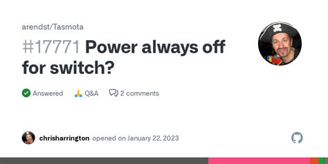 Power Always Off For Switch · Arendst Tasmota · Discussion 17771 · Github