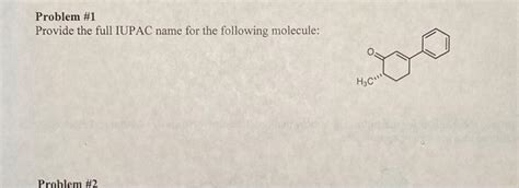Problem Provide The Full Iupac Name For The Chegg