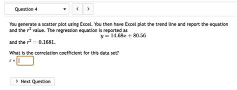 Solved Question 4 You Generate A Scatter Plot Using Excel You Then