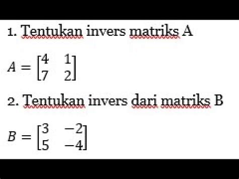 Pembahasan Soal Invers Matriks Ordo X Matematika Kelas Youtube