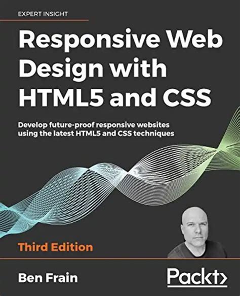 Responsive Web Design With Html5 And Css Develop Future Proof