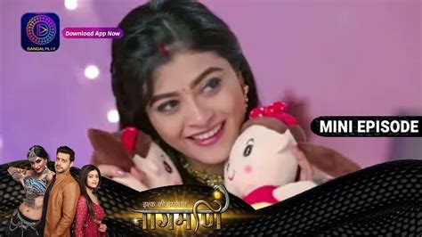Ishq Ki Dastaan Naagmani 11 August 2023 Episode 365 Dangal Tv