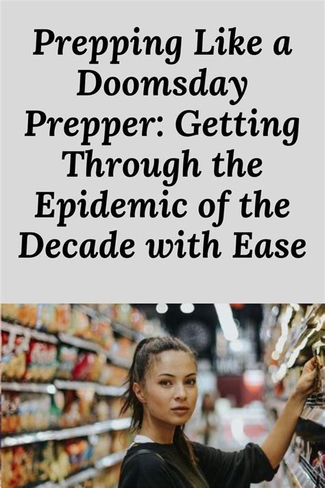 Prepping Like A Doomsday Prepper Getting Through The Epidemic Of The