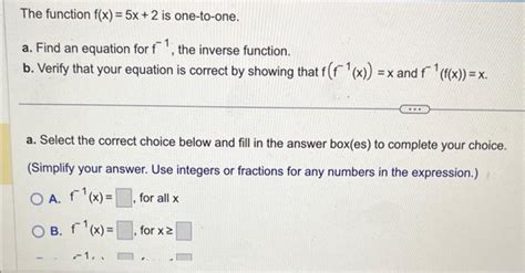Solved The Function F X 5x 2 Is One To One A Find An Chegg Com