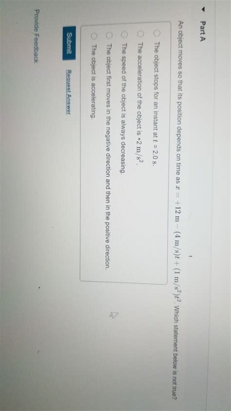Solved Part A An Object Moves So That Its Position Depends Chegg