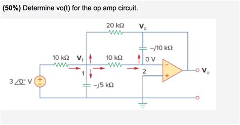 Solved 50 Determine Vo T For The Op Circuit Chegg Com