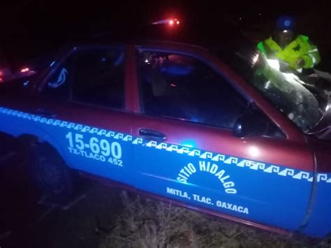 Menor De 10 Años Y Taxista Fallecen Tras Aparatoso Accidente En Oaxaca