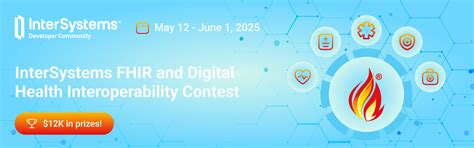 Intersystems Fhir And Digital Health Interoperability Contest