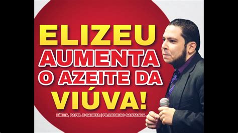 Eliseu Aumenta O Azeite Da ViÚva BÍblia Papel E Caneta Pr Rodrigo