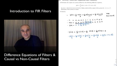Dsp Topic 4 Filterss Difference Equations And Causality V5 Youtube