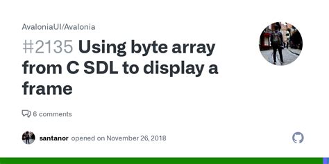 Using Byte Array From C Sdl To Display A Frame · Issue 2135