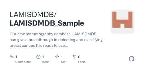 Github Lamisdmdblamisdmdbsample Our New Mammography Database Lamisdmdb Can Give A