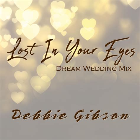 Debbie Gibson Lost In Your Eyes