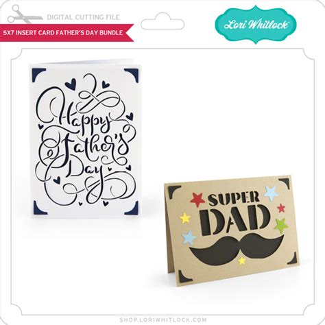 5x7 Insert Card Fathers Day Bundle Lori Whitlocks Svg Shop