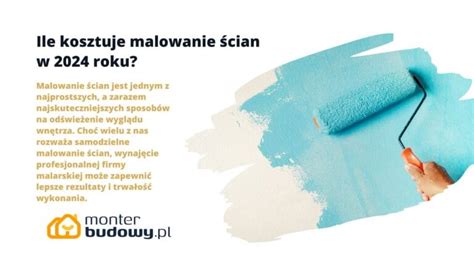 Malowanie Ścian w 2024 Roku Ile Kosztuje MonterBudowy pl