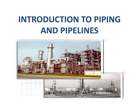 SOLUTION Session Introduction To Piping And Pipe Lines Studypool