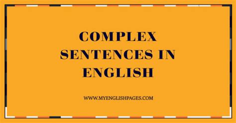 Complex Sentence Example Mastering The Art Of Sophisticated Writing