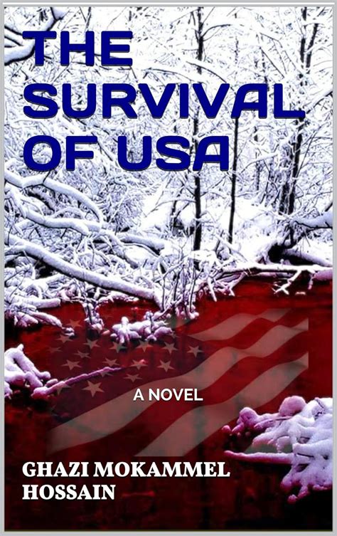 The Survival Of Usa A Novel Ebook Hossain Ghazi
