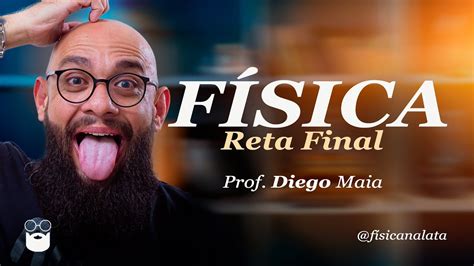 Física Reta Final YouTube