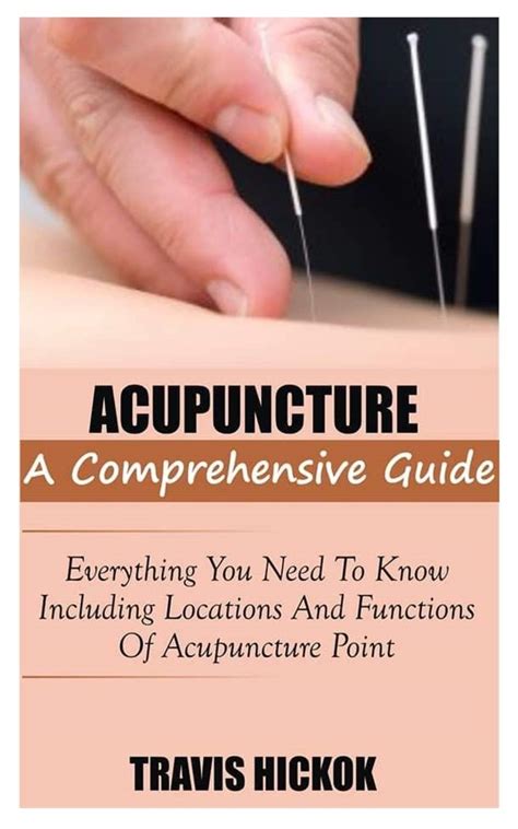 Buy Acupuncture A Comprehensive Guide Everything You Need To Know