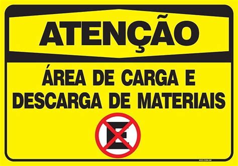 Placa Área De Carga E Descarga De Materiais