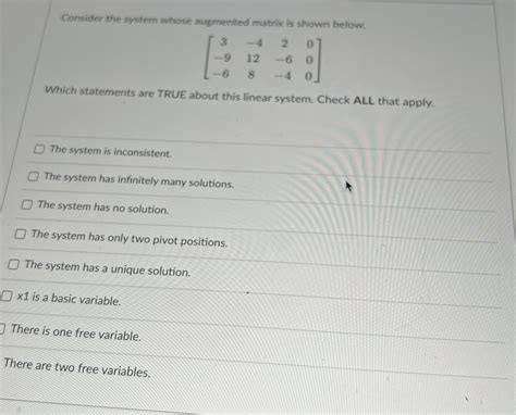 Solved Consider the system whose augmented matrix is shown | Chegg.com