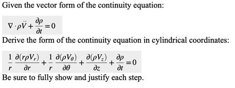 Solved Given the vector form of the continuity equation др Chegg com