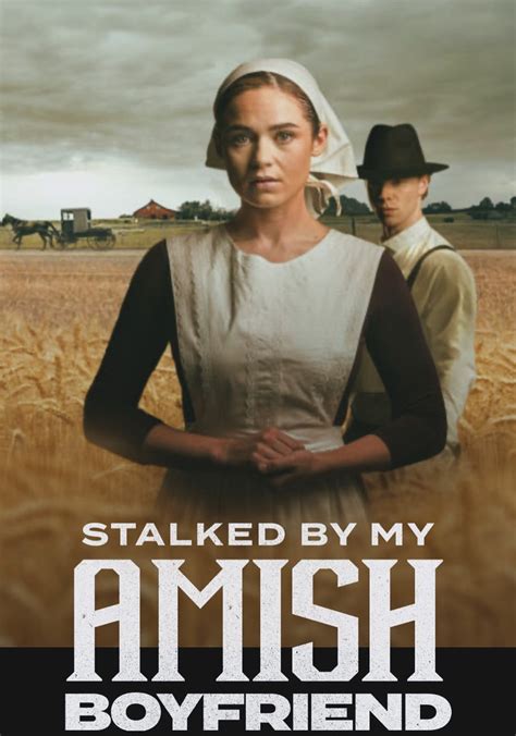 Stalked by My Amish Boyfriend streaming online