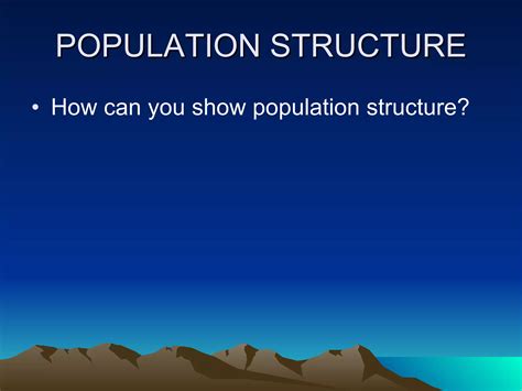 Population Structure Ppt
