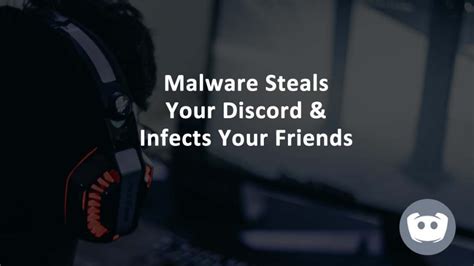 discord malware steals passwords and attacks friends