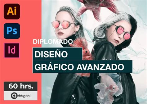 Diplomado Diseño Gráfico Avanzado addigital