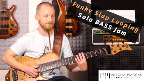 Funky Slap Looping Solo Bass Jam Youtube