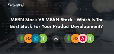 Mern Stack Vs Mean Stack Choose The Best Stack