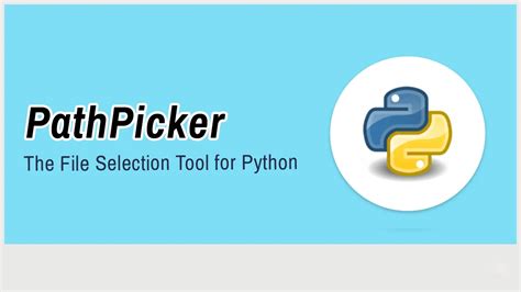 Pathpicker The File Selection Tool For Python