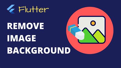Flutter Remove Image Background 2022 Youtube