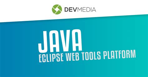 Eclipse Web Tools Platform DevMedia