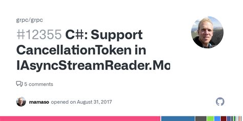 C Support Cancellationtoken In Iasyncstreamreadermovenext · Issue