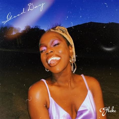 Gbeke Good Day Lyrics Genius Lyrics