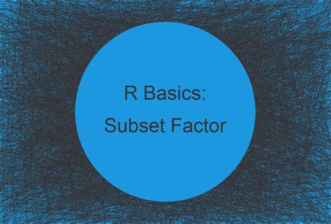 Subset Data Frame Rows Based On Factor Levels In R 2 Examples