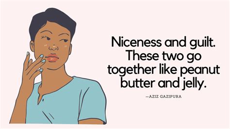 Too Nice Quotes