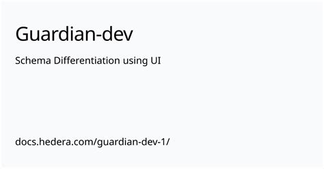 Schema Differentiation Using Ui Guardian Dev