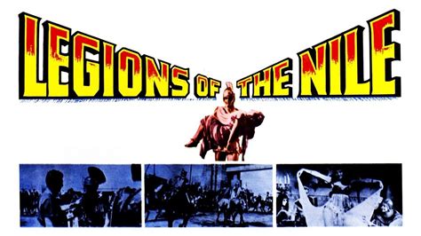 Where To Watch Legions Of The Nile 1959 Online Plex